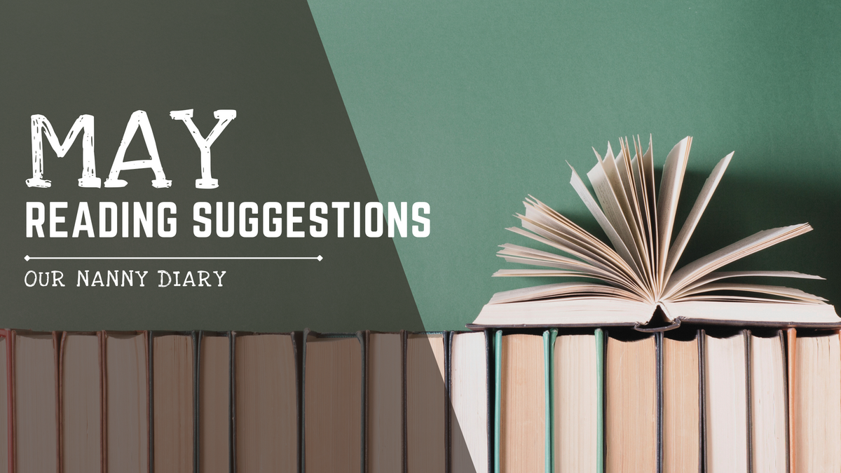 May Book Recommendations – Our Nanny Diary