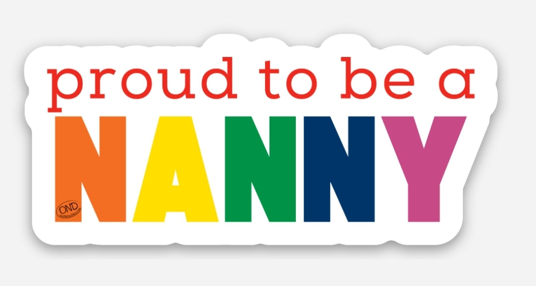 Proud to be a NANNY sticker – Our Nanny Diary